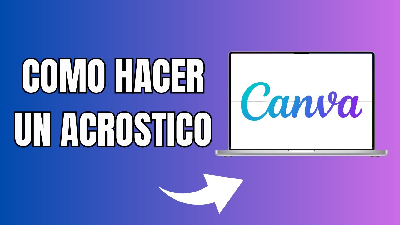 Cómo Hacer Un Acróstico En Canva - YouTube