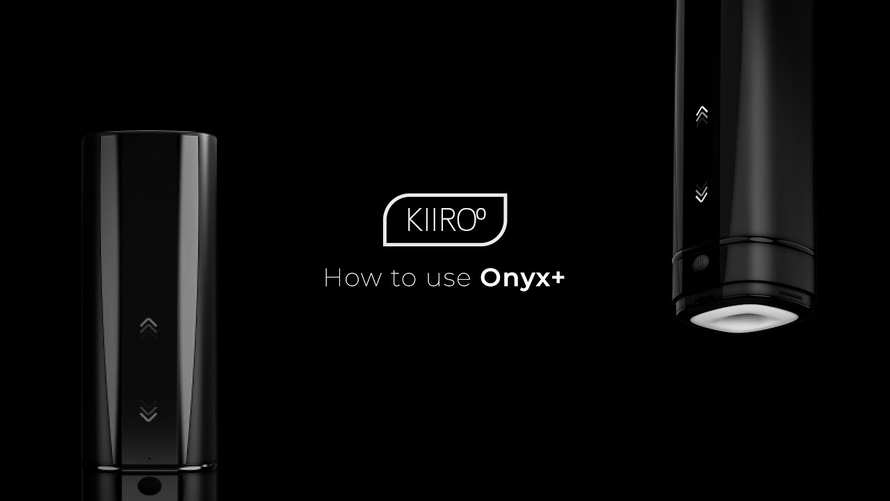 How To Use Your Kiiroo Onyx Youtube