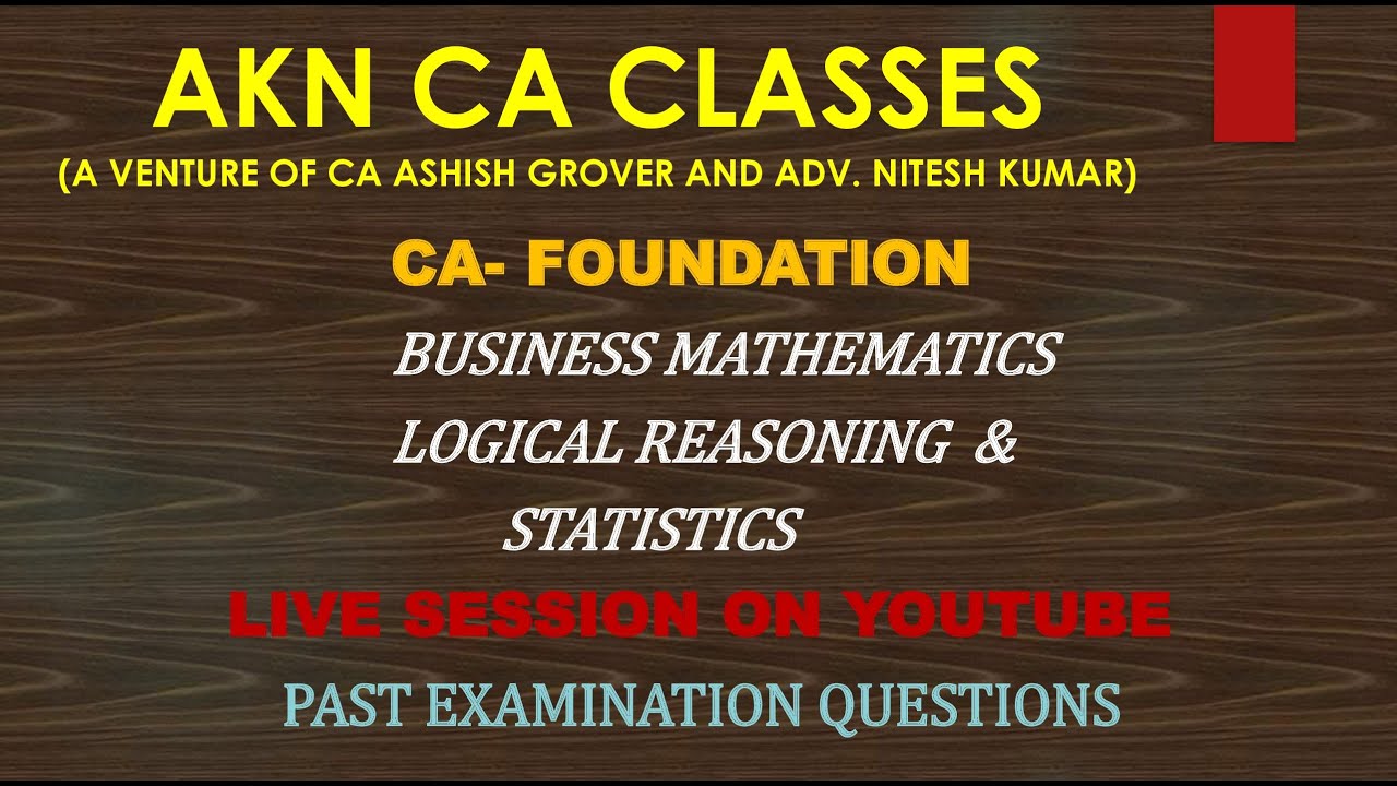 AKN CA CLASSES (A VENTURE OF CA ASHISH GROVER AND ADV. NITESH KUMAR ...