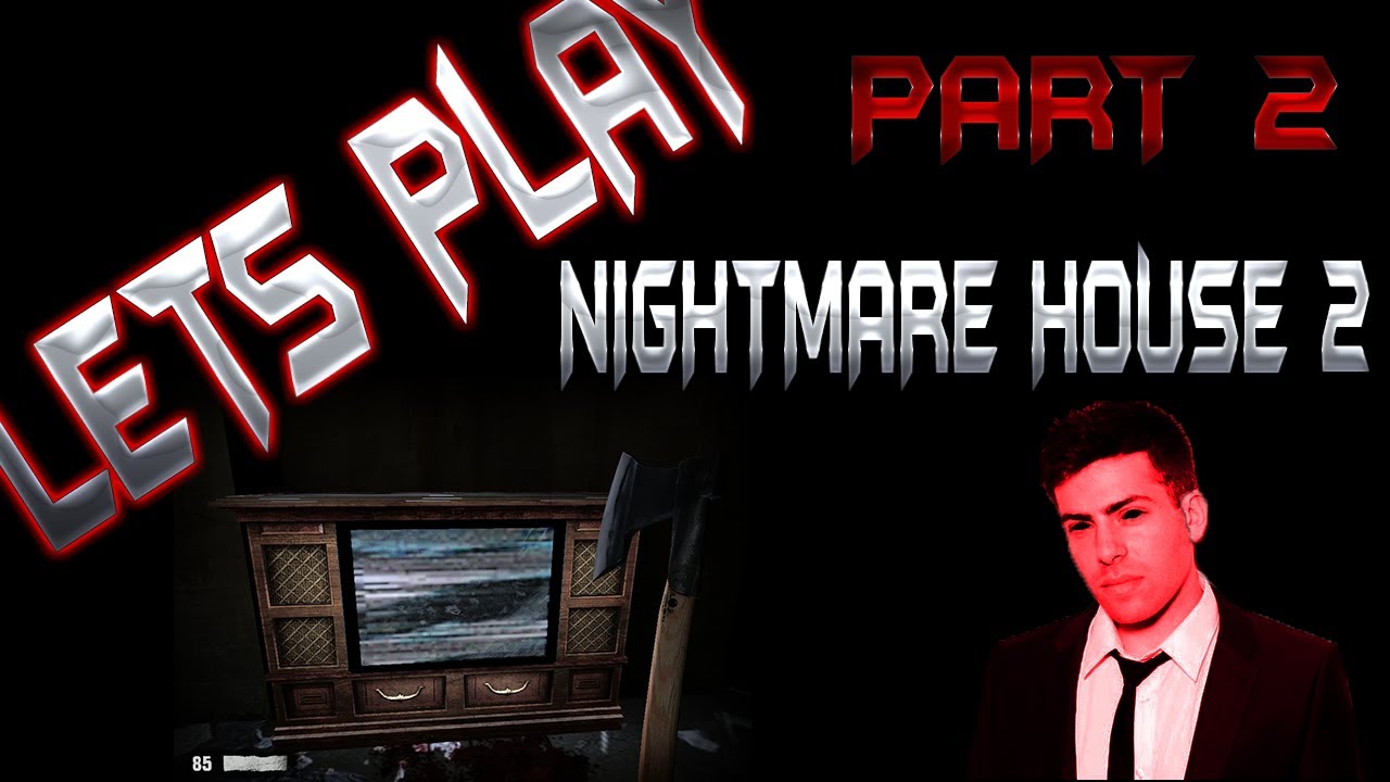 HACKER IN NIGHTMARE HOUSE 2 ...