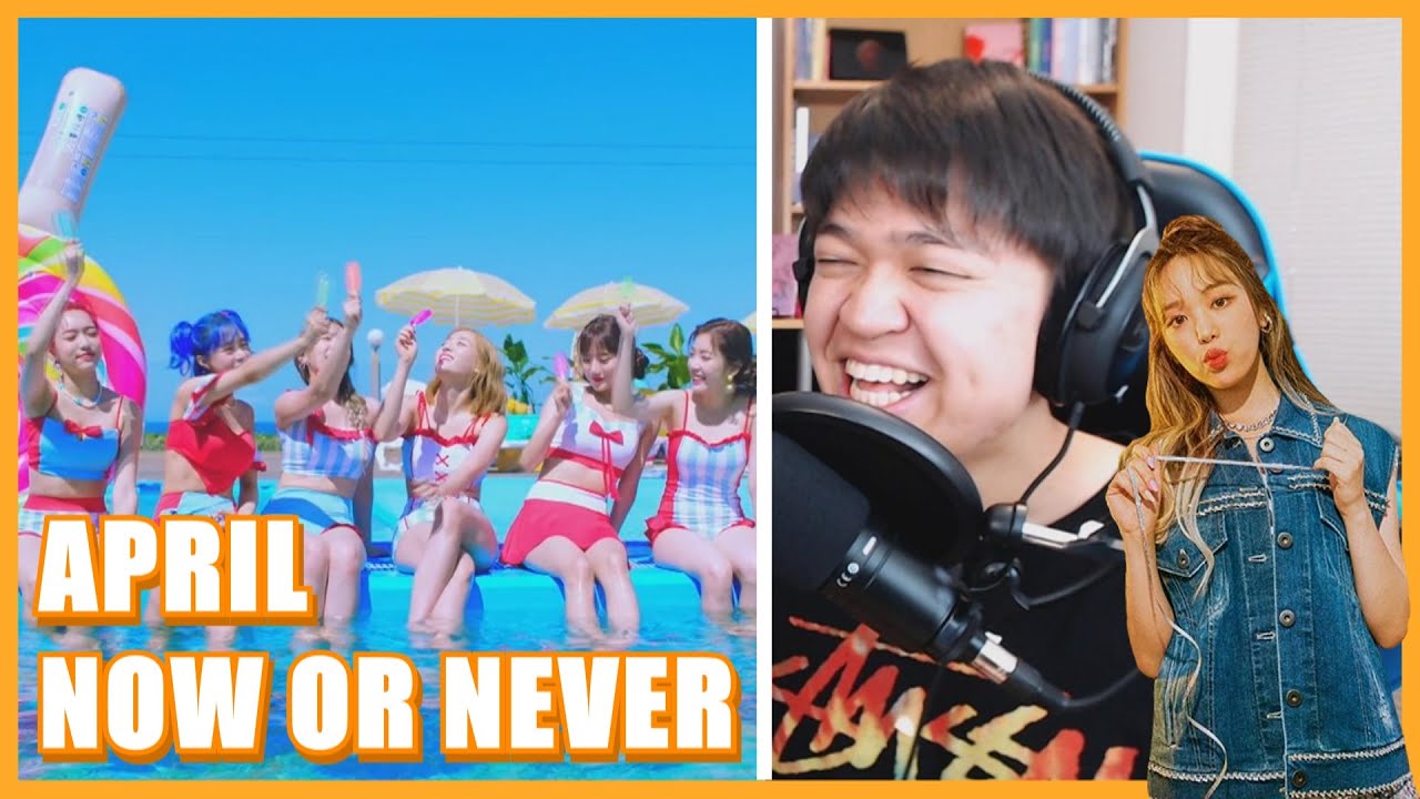 APRIL (에이프릴) - Now or Never MV Reaction [SO CUTE AND REFRESHING] - YouTube