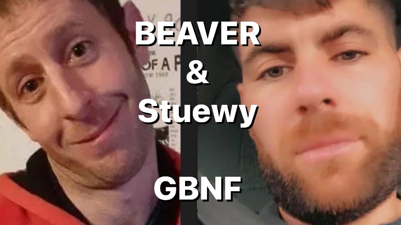 Beaver & Stuewy. GBNF - YouTube