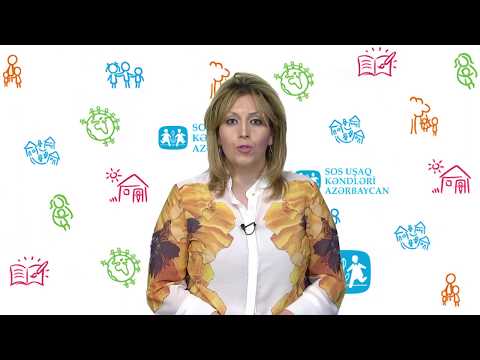 Uşaq Müdafiəsi Hər Kəsin İşidir  - SOS UK Azərbaycan - Sevinc İbrahimova