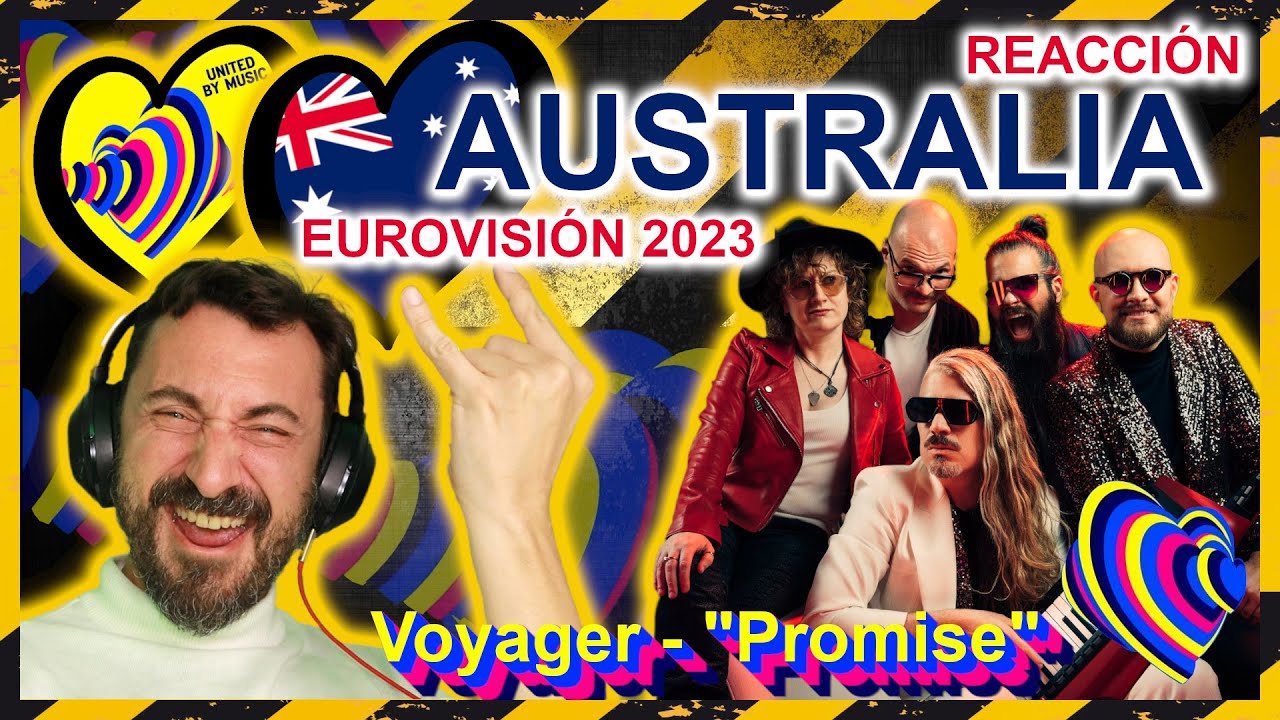 REACCIÓN Australia Eurovisión 2023 - Voyager - Promise - YouTube