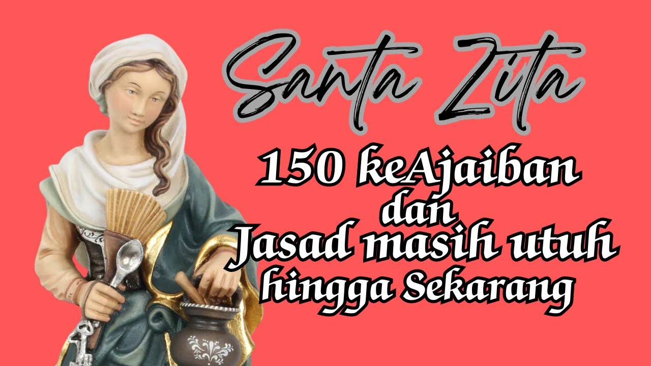 KeAjaiban Santa Zita, Jasad Utuh hingga Sekarang #ajaib #katolik # ...