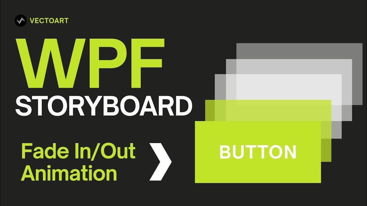 WPF Storyboards: Your First Animation (Fade In/Out) - YouTube