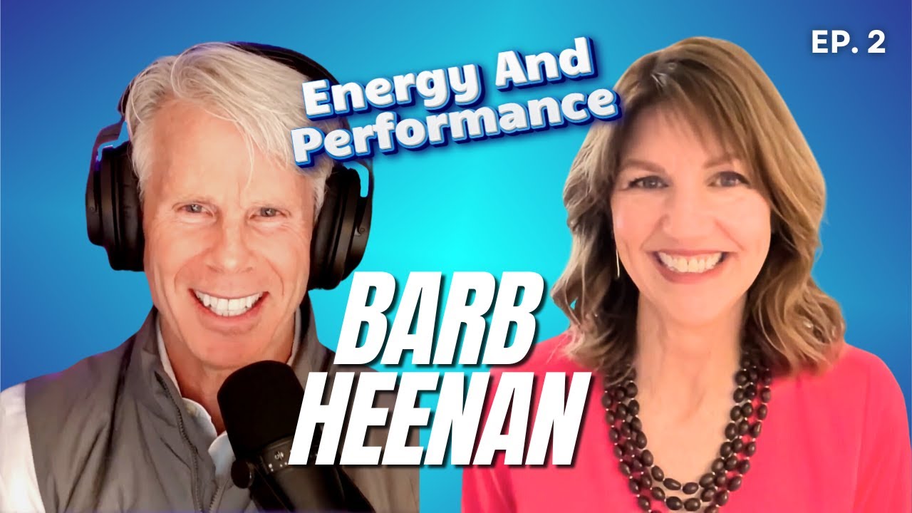 The Most Important Game Ep. 2 Barb Heenan - Energy and Performance ...