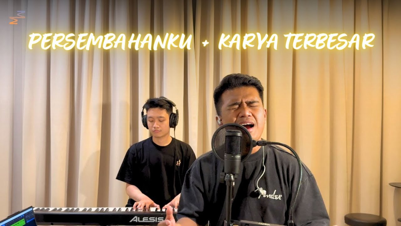 Persembahanku + Spontaneous Worship + Karya Terbesar | Saat Teduh by ...