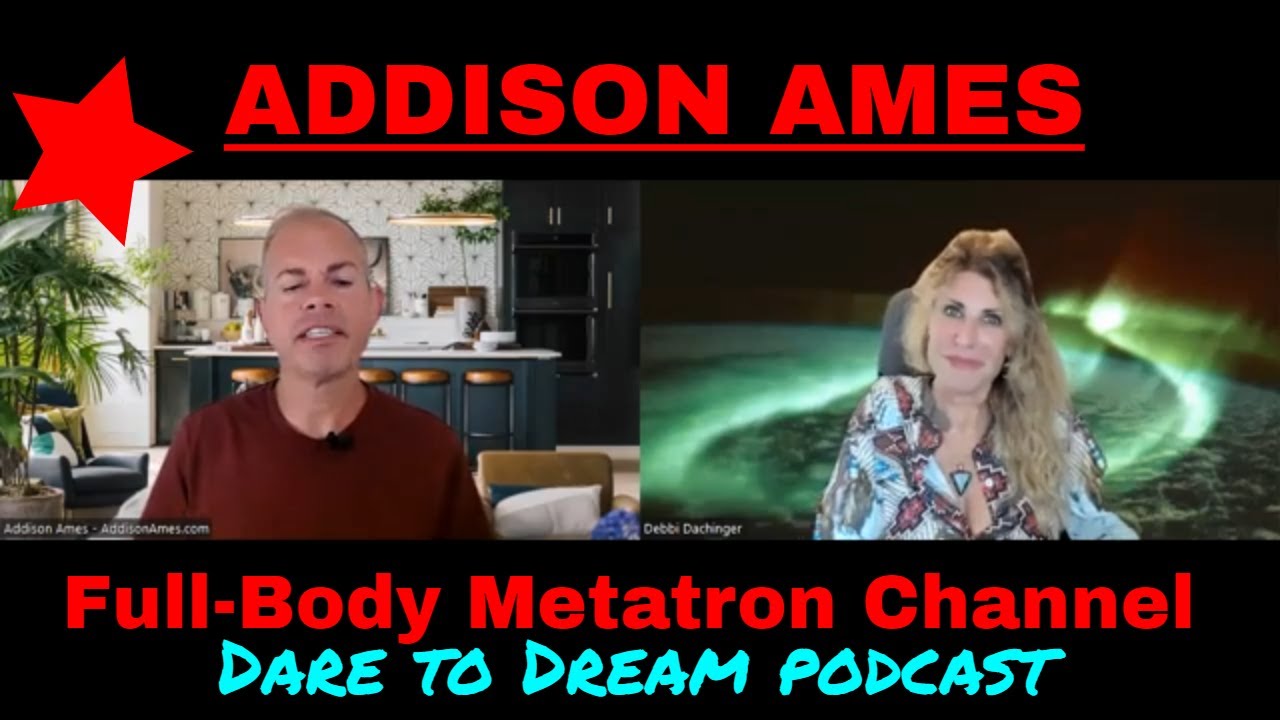 ADDISON AMES: Channeling Metatron, A High-dimensional Being ...