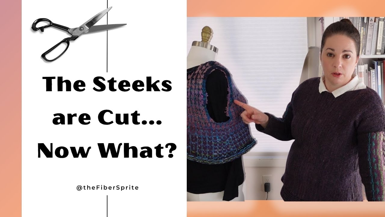 Take the EEK Out of Steeks! (It didn't unravel!) - YouTube