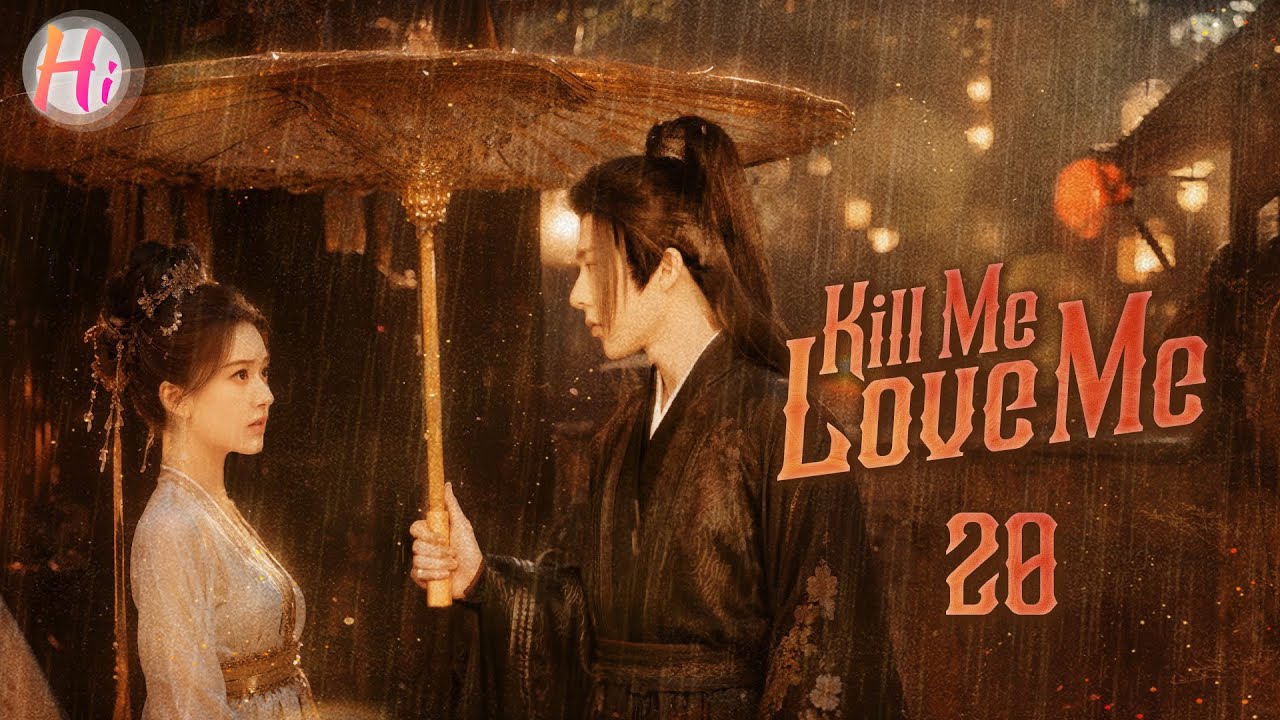 【Multi-sub】EP20 | Kill Me Love Me | Two Palace Maid Sisters Caught in Imperial Harem Power ...