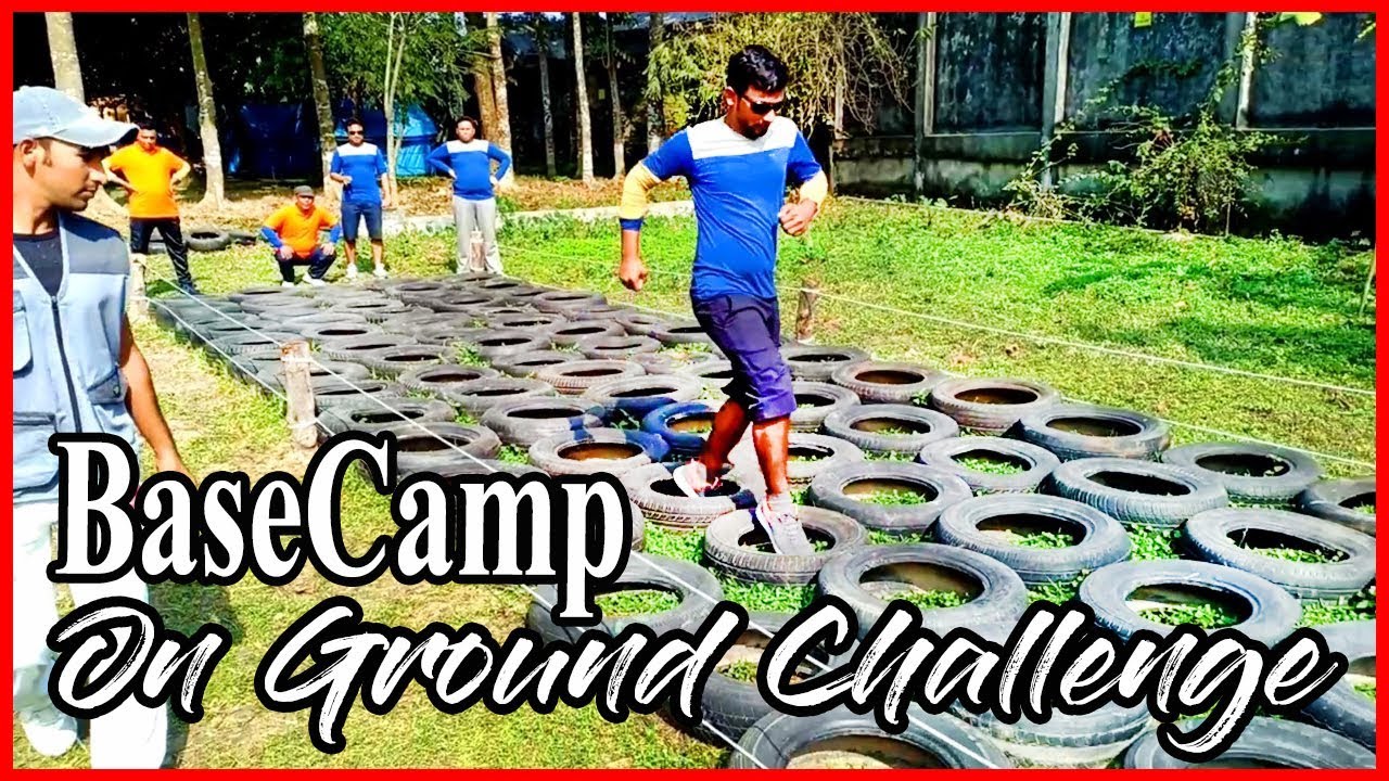 Base Camp Bangladesh | On Ground Challenge By Arif | Basecamp Rajendrapur, Gazipur-Bangladesh ...