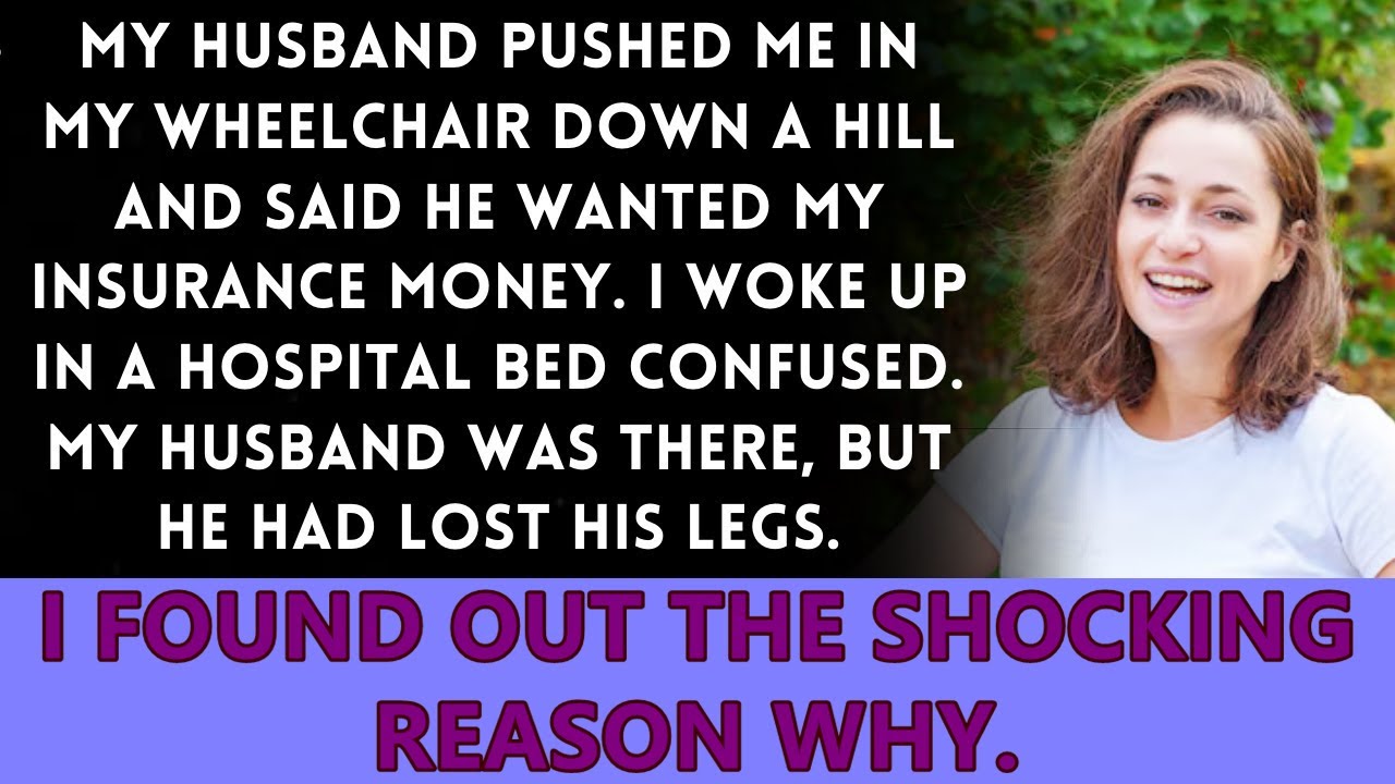 My Husband Forced Me Downhill In My Wheelchair Demanding That I Give