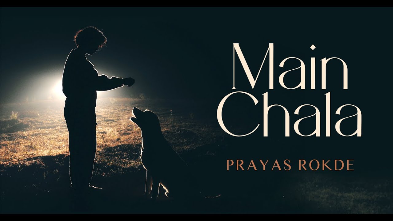 Main Chala - Official Music Video | Prayas Rokde | Nabh Originals - YouTube