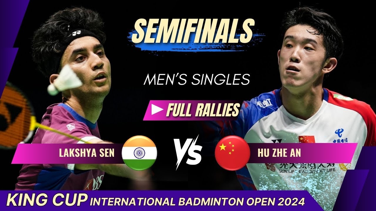 Lakshya Sen (IND) vs Hu Zhe An (CHN) - SF | KING CUP International ...