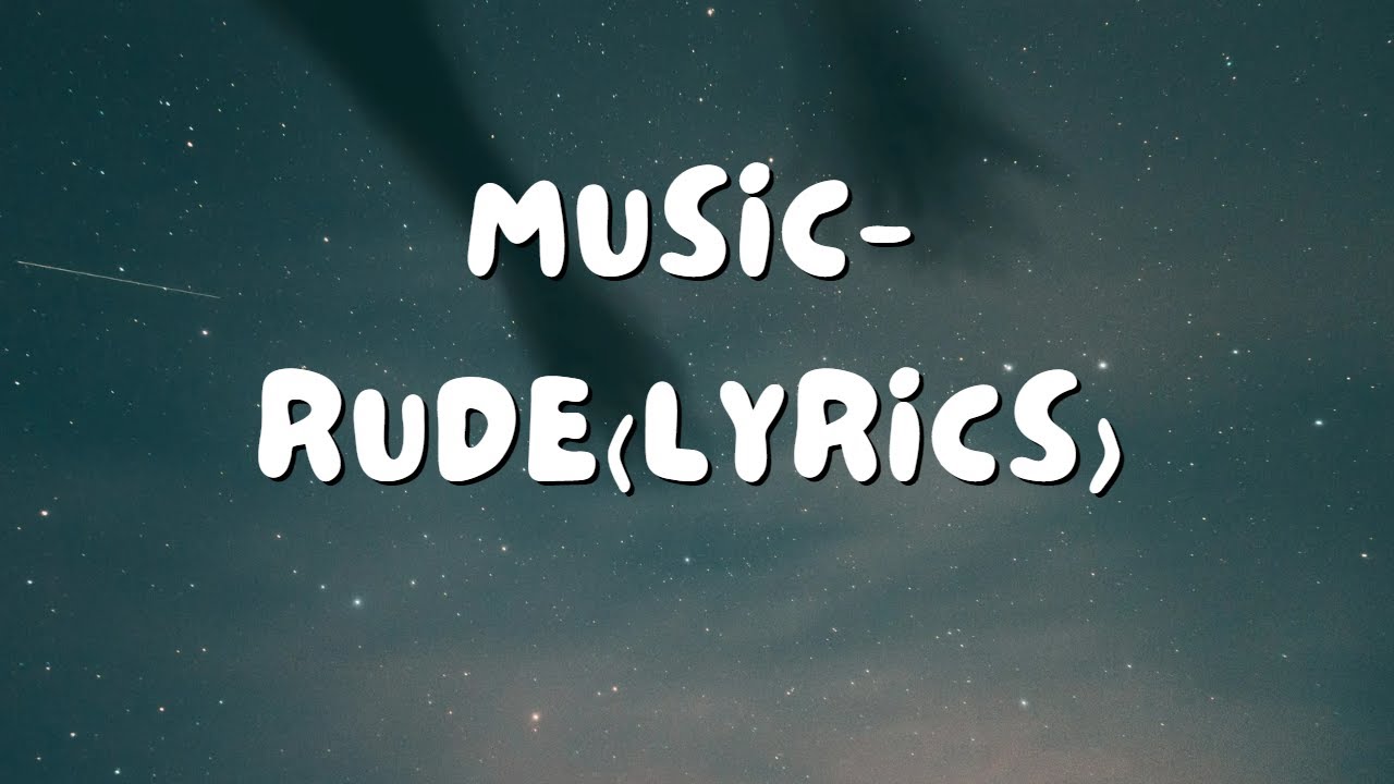 MAGIC!-RUDE(lyrics) - YouTube