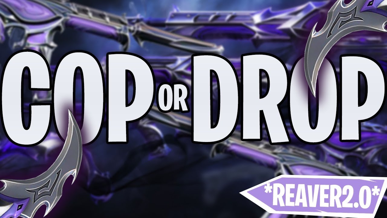 REAVER 2.0 BUNDLE? | VALORANT COP or DROP? - YouTube