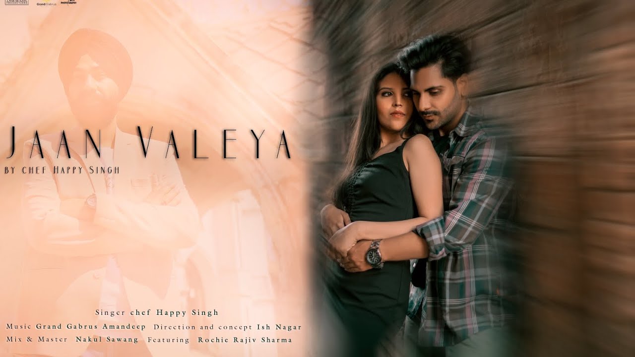 Jaan Valeya(Official video)|Chef Happy Singh|Romantic Song|Rajiv|Roshi ...