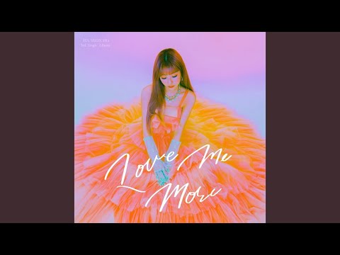 Love Me More - YouTube Music
