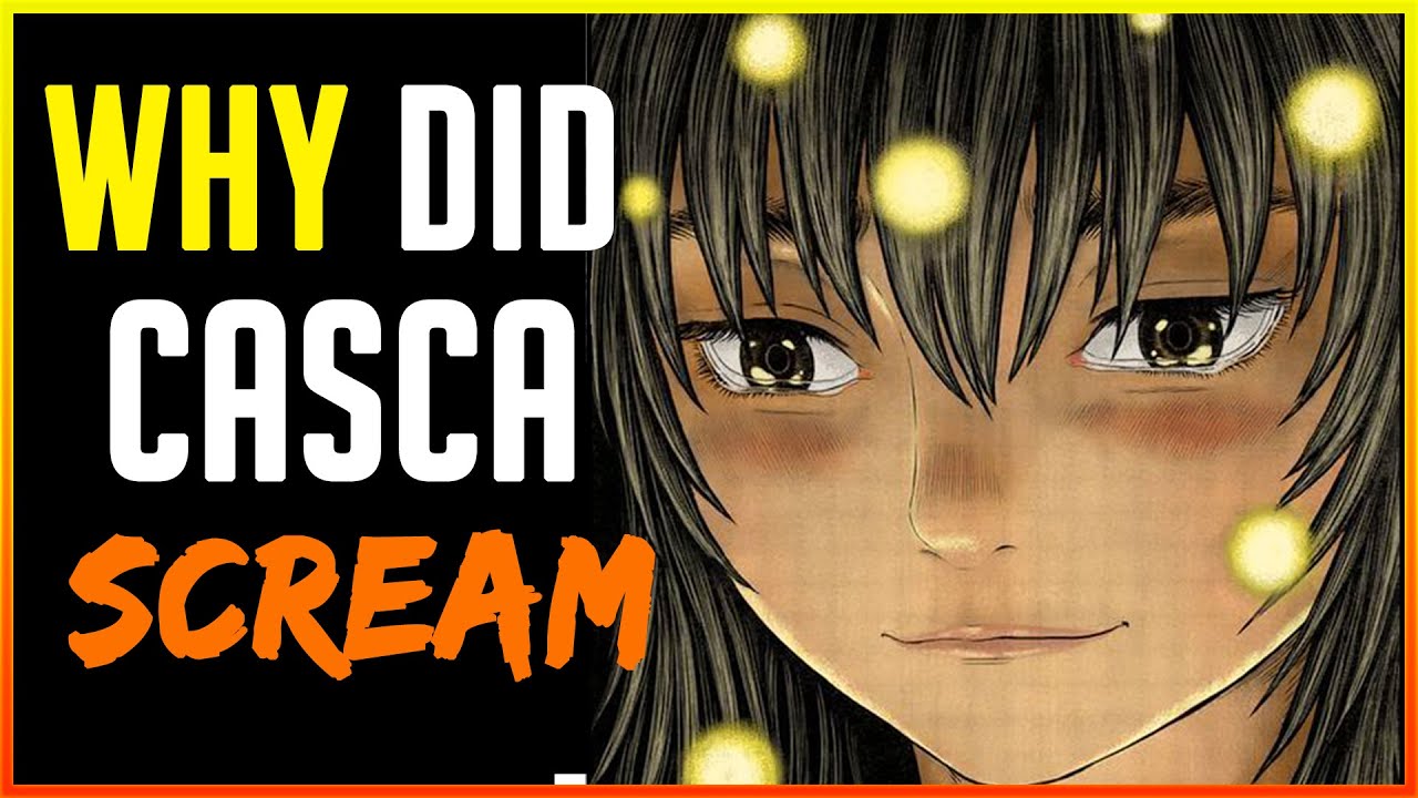 Why Did Casca Scream At The End? (Berserk) - YouTube