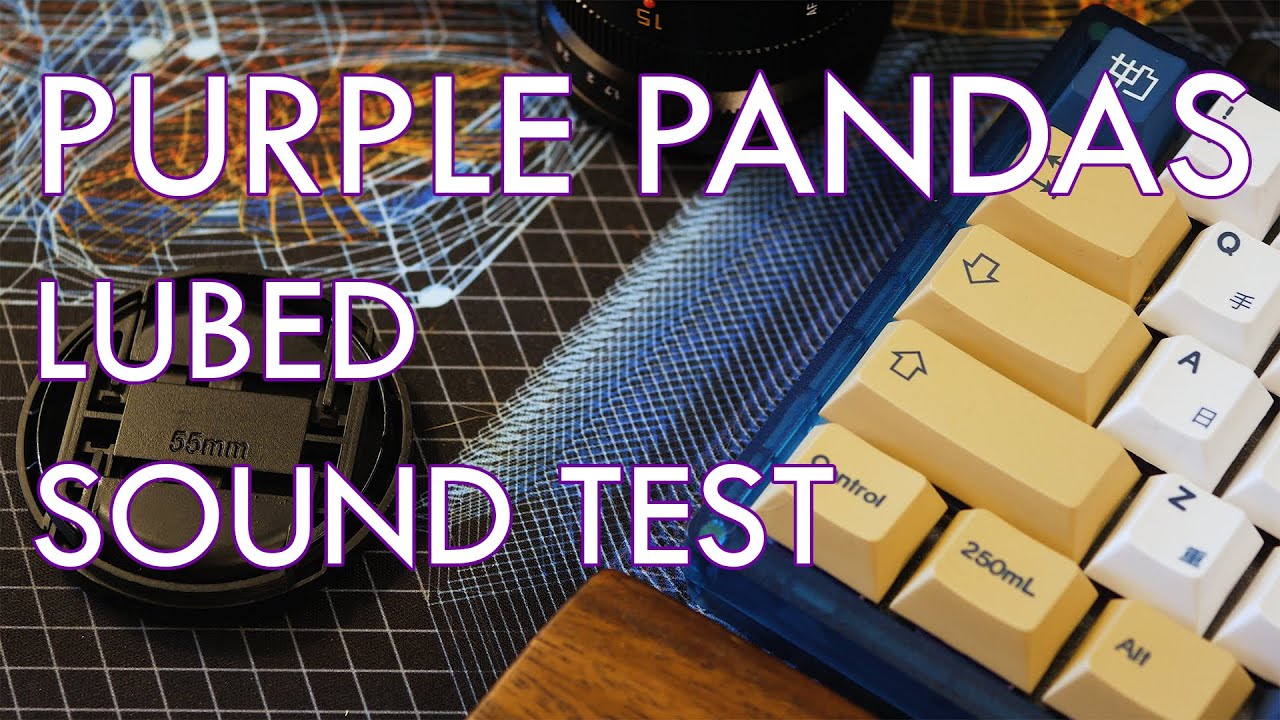 Tecsee Purple Pandas (68g) Lubed on KBD67 R3 (Sound Test) - YouTube
