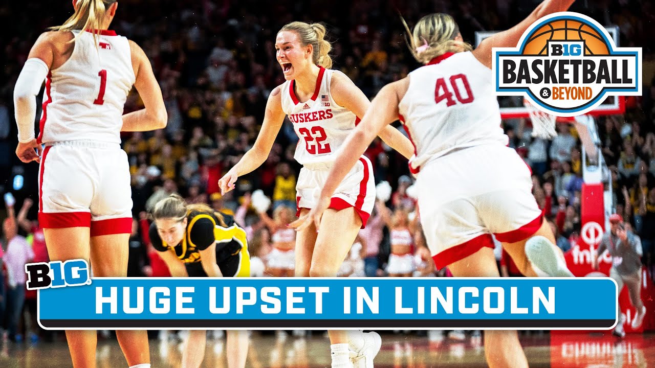 Huge Upset in Lincoln & Breaking Down Iowa's Comeback Over Minnesota ...