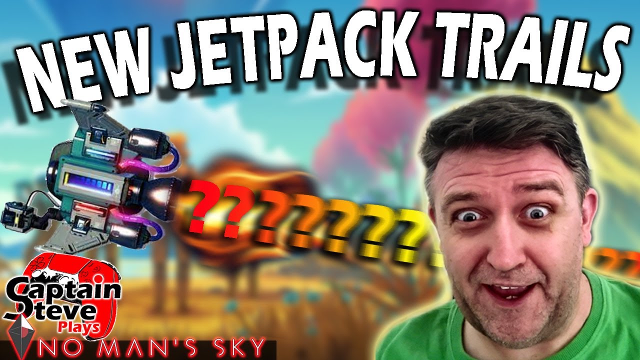 No Man s Sky SPOILERS New Jet Pack Trails Emotes Unlocking Fast No Man s Sky SPOILERS New Jet Pack Trails Emotes Unlocking Fast