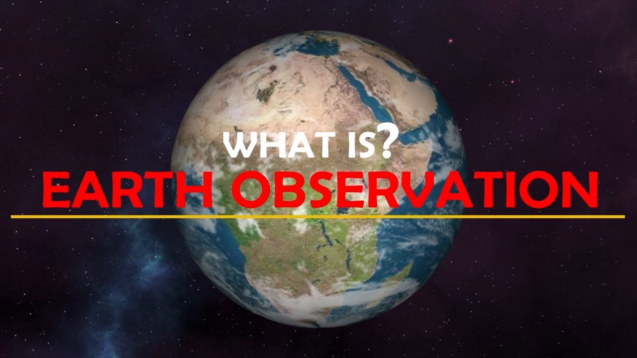 What is Earth Observation? - YouTube