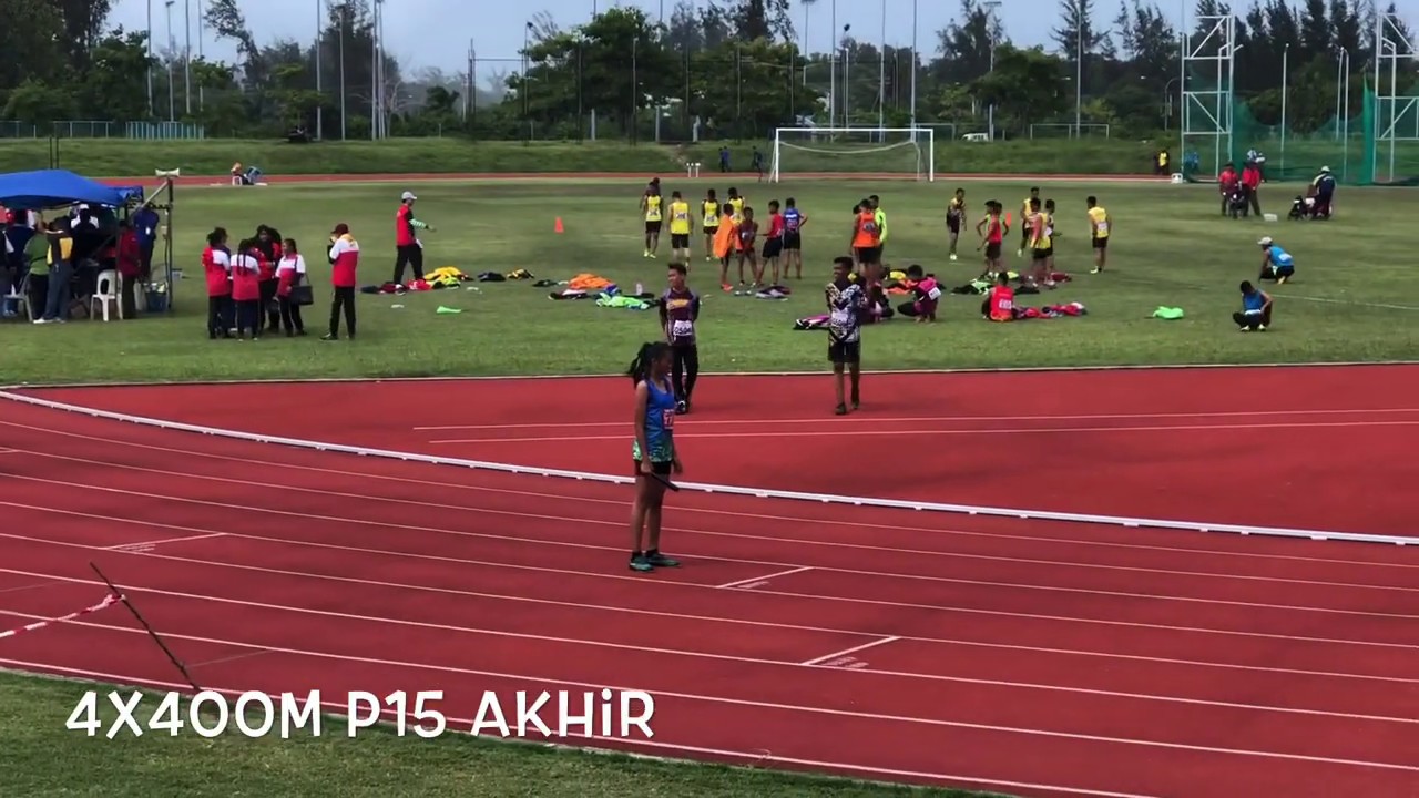 4x400M P15 Akhir MSSDK 2020 - YouTube