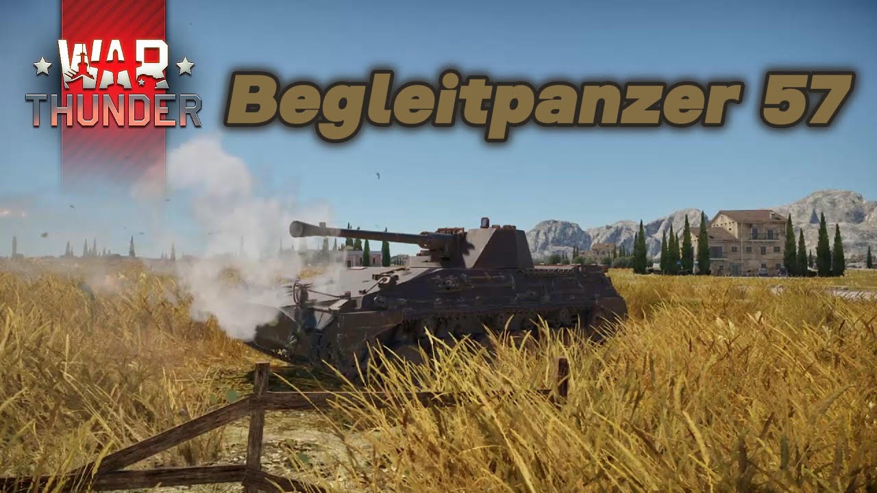 Begleitpanzer 57 OP ? / War Thunder / - YouTube