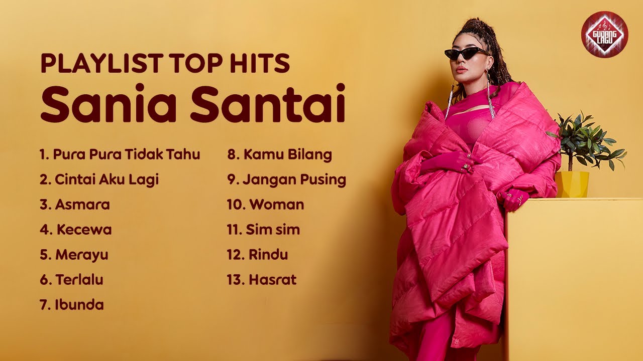 PLAYLIST TOP HITS SANIA SANTAI | LAGU SANIA SANTAI PENYANYI 90AN - YouTube