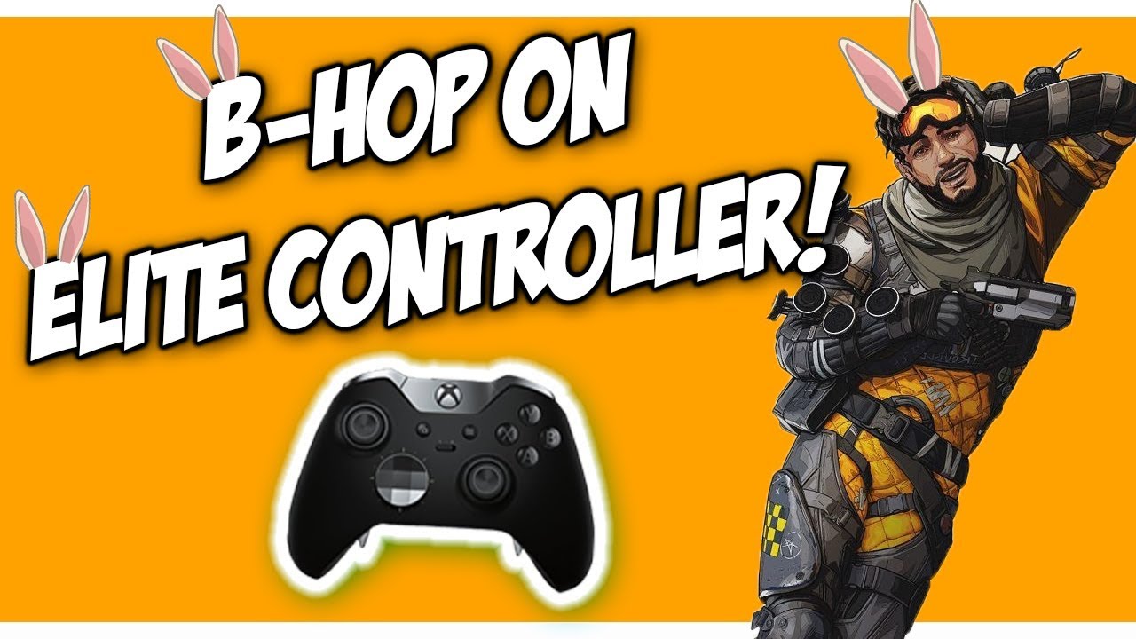 APEX LEGENDS- B-HOP GUIDE ON ELITE CONTROLLER! - YouTube