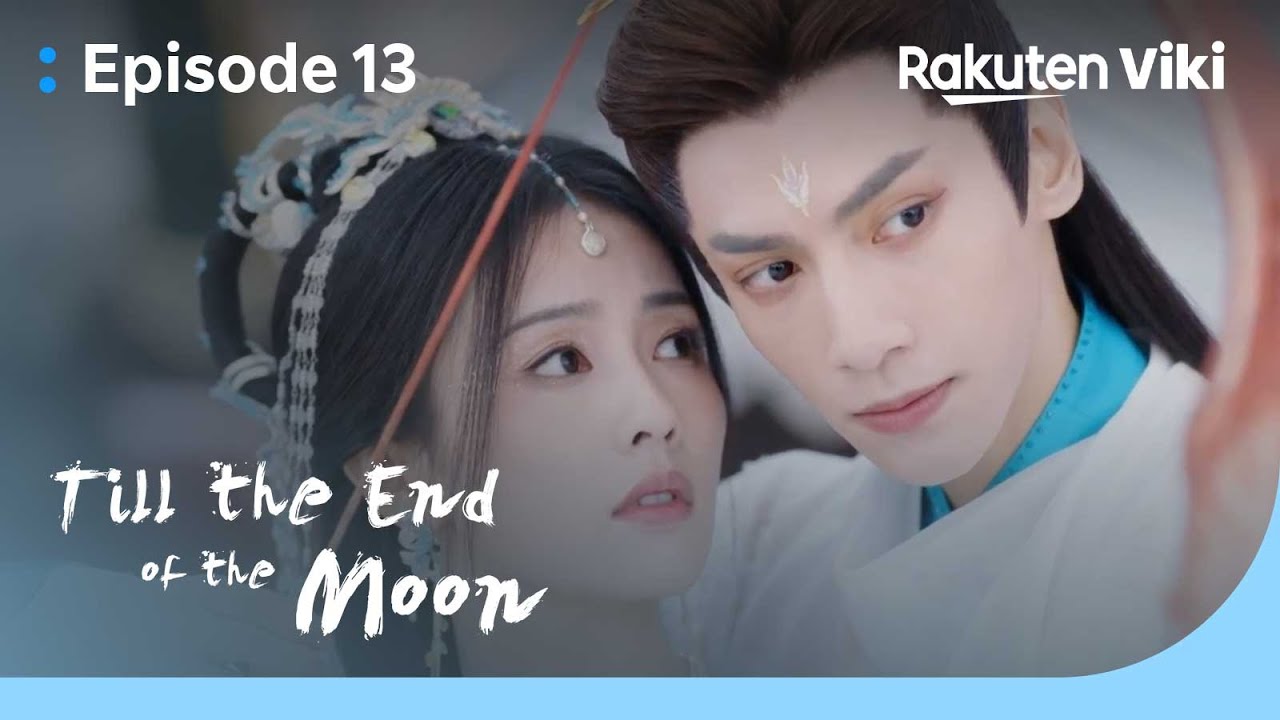 Till the End of the Moon - EP13 | Luo Yun Xi Teaches Bai Lu How to Shoot an Arrow | Chinese ...
