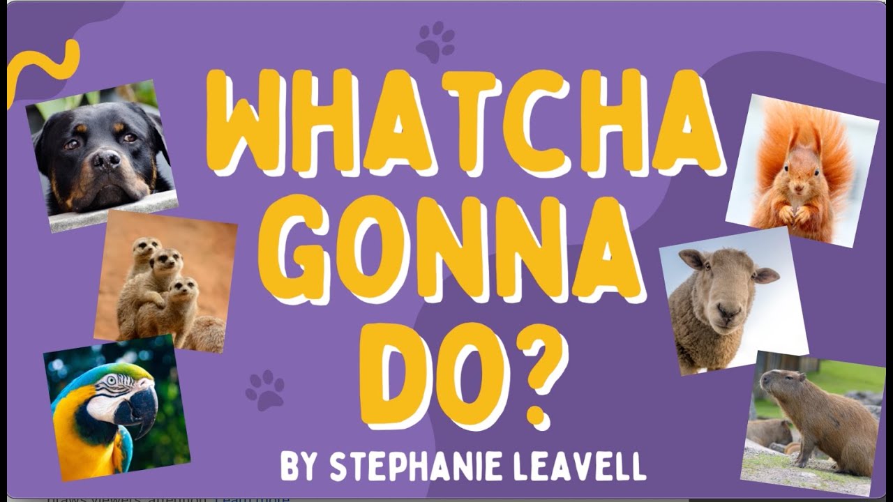 Whatcha Gonna Do? - A Movement Song for Kids by Stephanie Leavell ...