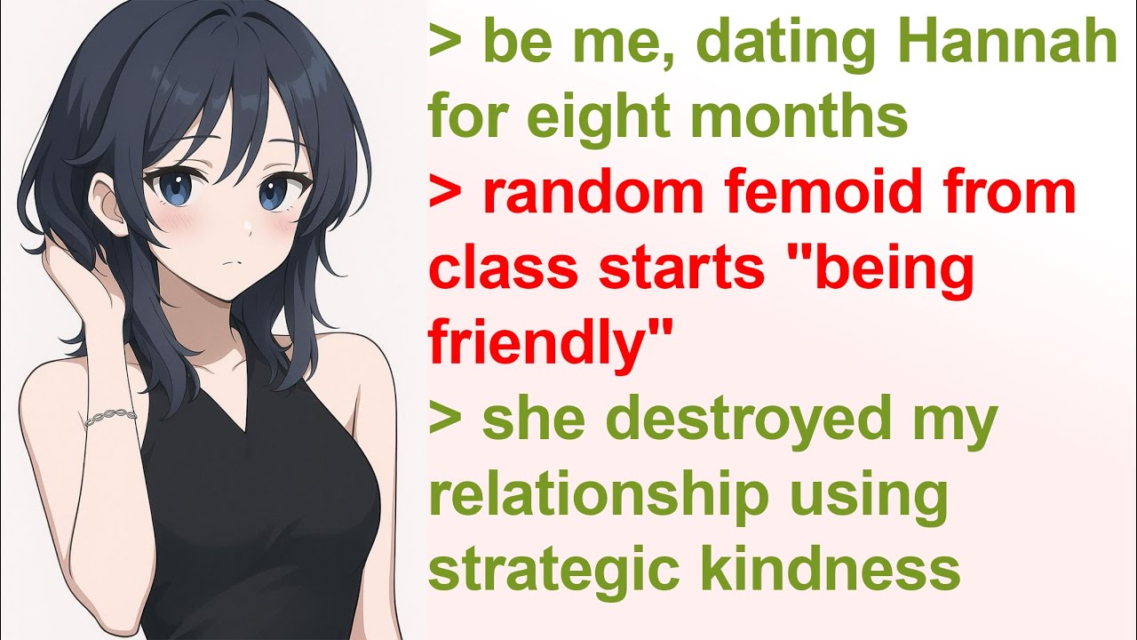 Random Femoid From Class Tried to Sabotage My Relationship | 4Chan ...