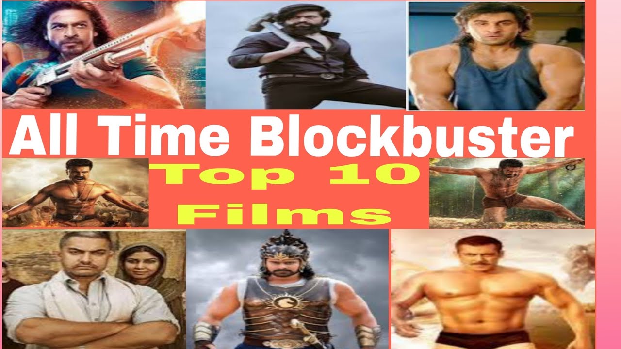 All Time Blockbuster Top 10 Films #top10 #film #ansar @FilmiIndian ...