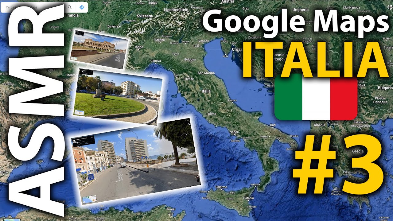 ASMR Google Maps🌍 Tour in Italia #3 (ITA ASMR) - YouTube