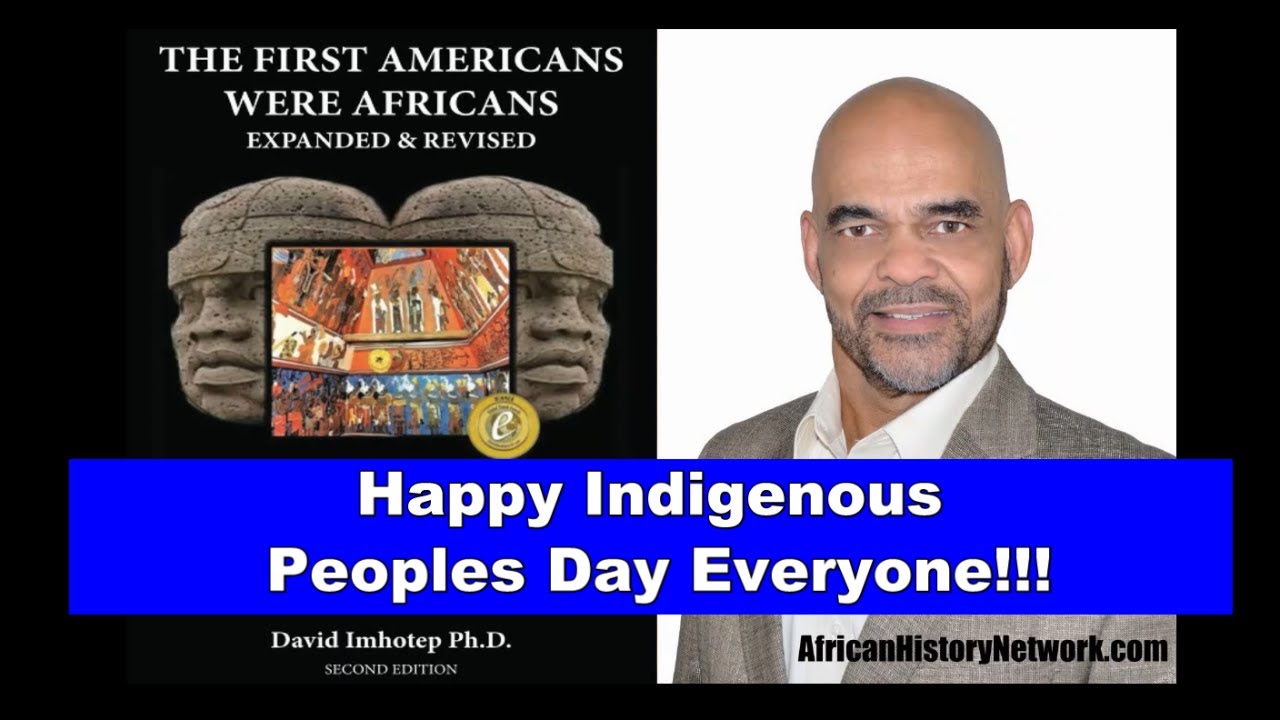Indigenous People’s Day, Africans In America before Columbus, Native ...