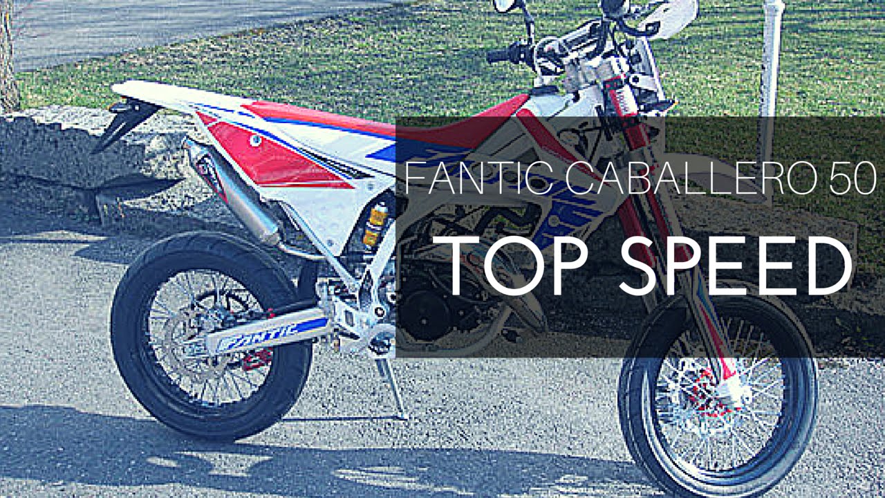 TOP SPEED FANTIC CABALLERO 50 2015 || GOPRO - YouTube