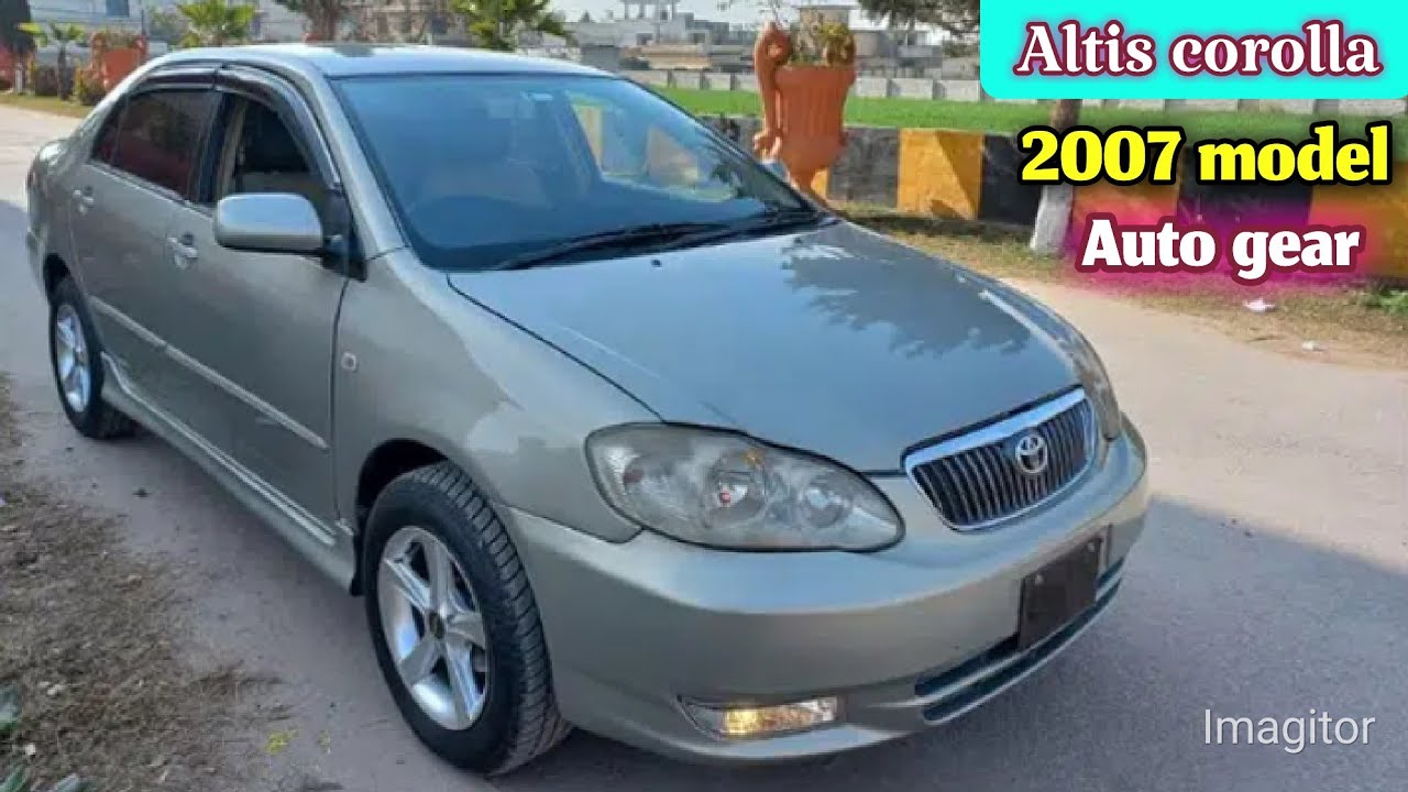 toyota corolla altis 2007 model | corolla altis for sale | car for sale ...