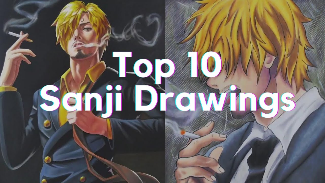 Top 10 Sanji Drawings on Youtube - YouTube
