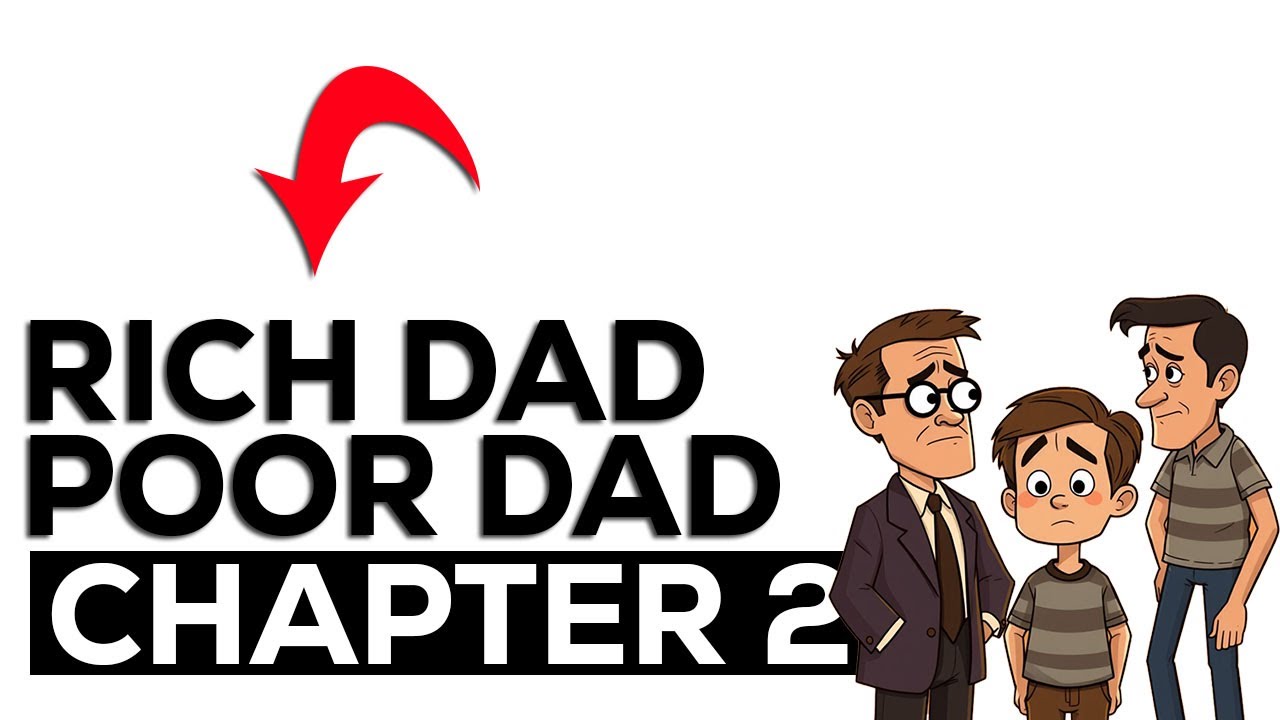 Rich Dad Poor Dad Chapter 2 Summary | Why Teach Financial Literacy ...