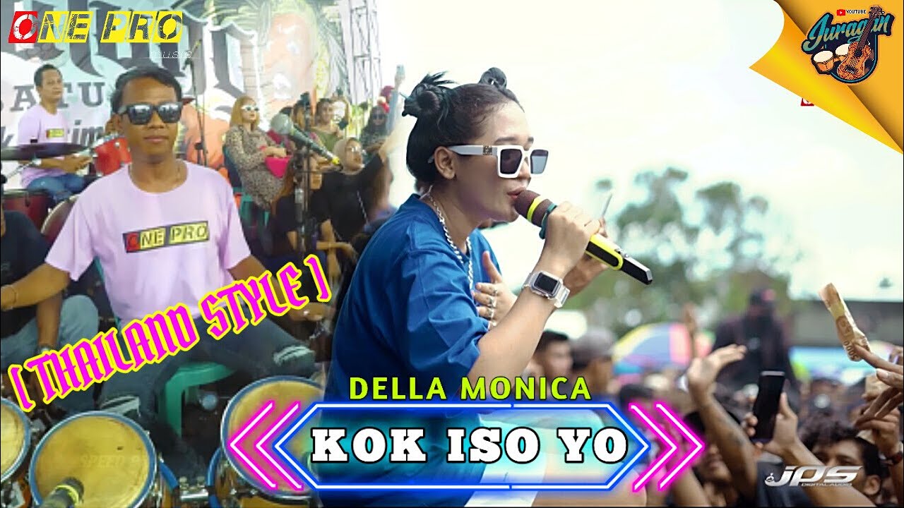 Della Monica [ Thailand Style ] - Kok Iso Yo ( Official Live Music ...