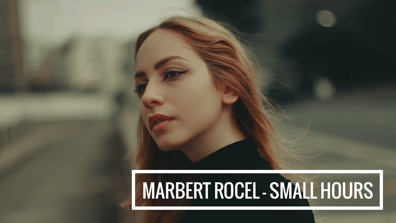 Marbert Rocel - Small Hours - YouTube