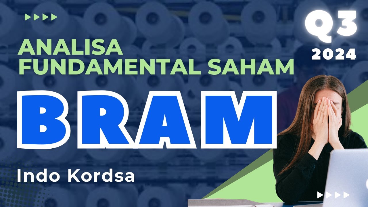 Cara Investasi Saham BRAM Q3 2024 - Indo Kordsa. - YouTube