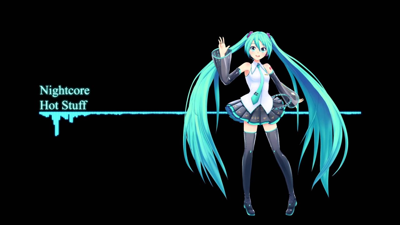 Nightcore - Hot stuff - YouTube