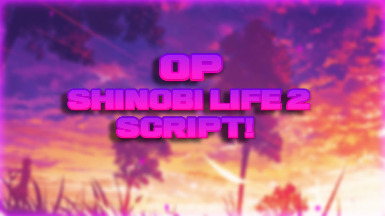 Roblox Shinobi Life 2 Script! - YouTube
