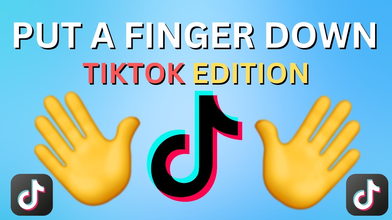 Put A Finger Down... TikTok Edition - YouTube