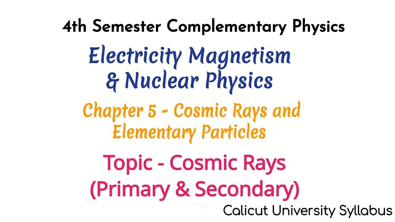 #Cosmic Rays #Primary cosmic rays #Secondary Cosmic Rays #4th SEM ...