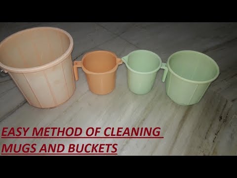 HOW TO CLEAN BUCKETS AND MUGS IN EASY METHOD - YouTube